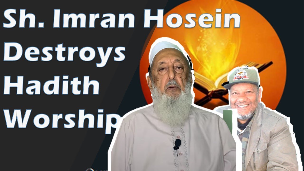 Sheikh Imran Hosein makes a brave break from Hadith Worship - YouTube
