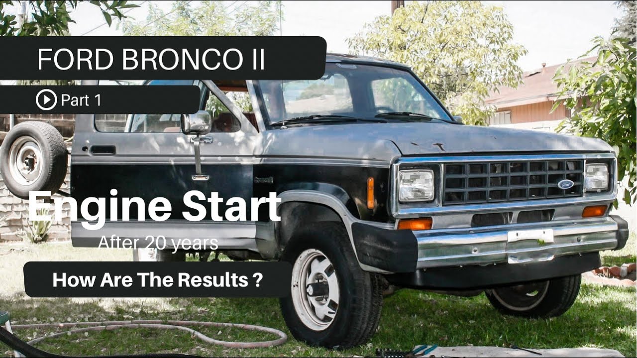 Bronco II starts after almost 20 years - YouTube