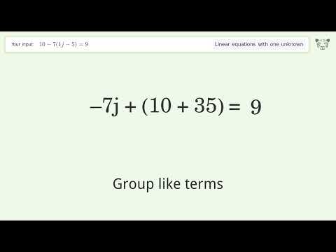 Solve 10-7(1j-5)=9: Linear Equation Video Solution | Tiger Algebra ...