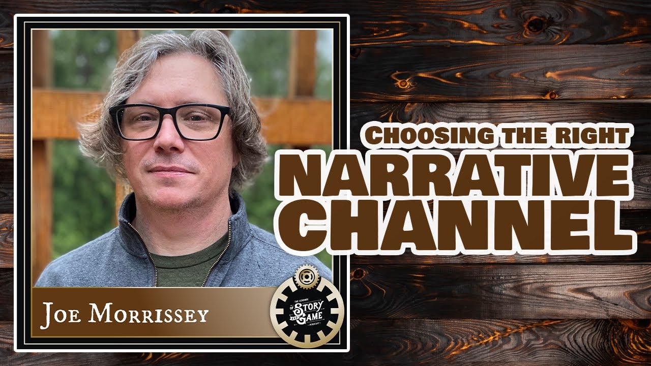 How to Choose the Right Narrative Channel | Featuring Joe Morrissey ...