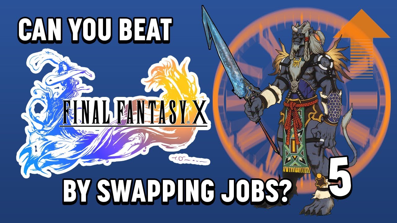 Can You Beat Final Fantasy X By Swapping Classes? (PART 5) - YouTube