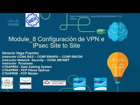 CCNA 3 - Module 8 Configuración de VPN e IPsec Site to Site - YouTube