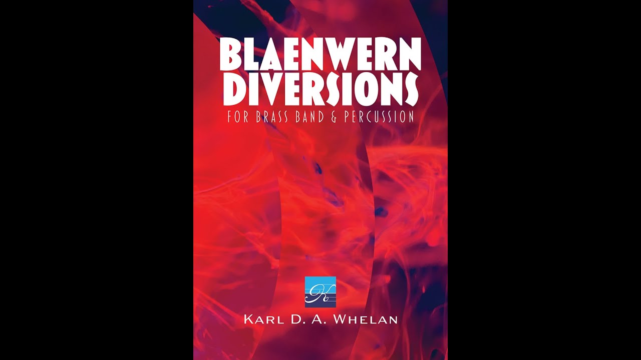 Blaenwern Diversions (Brass Band) Karl Whelan - YouTube
