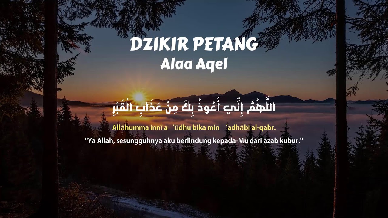 Dzikir Petang Sesuai Sunnah, Doa Ampunan Dosa, Melancarkan Rezeki ...