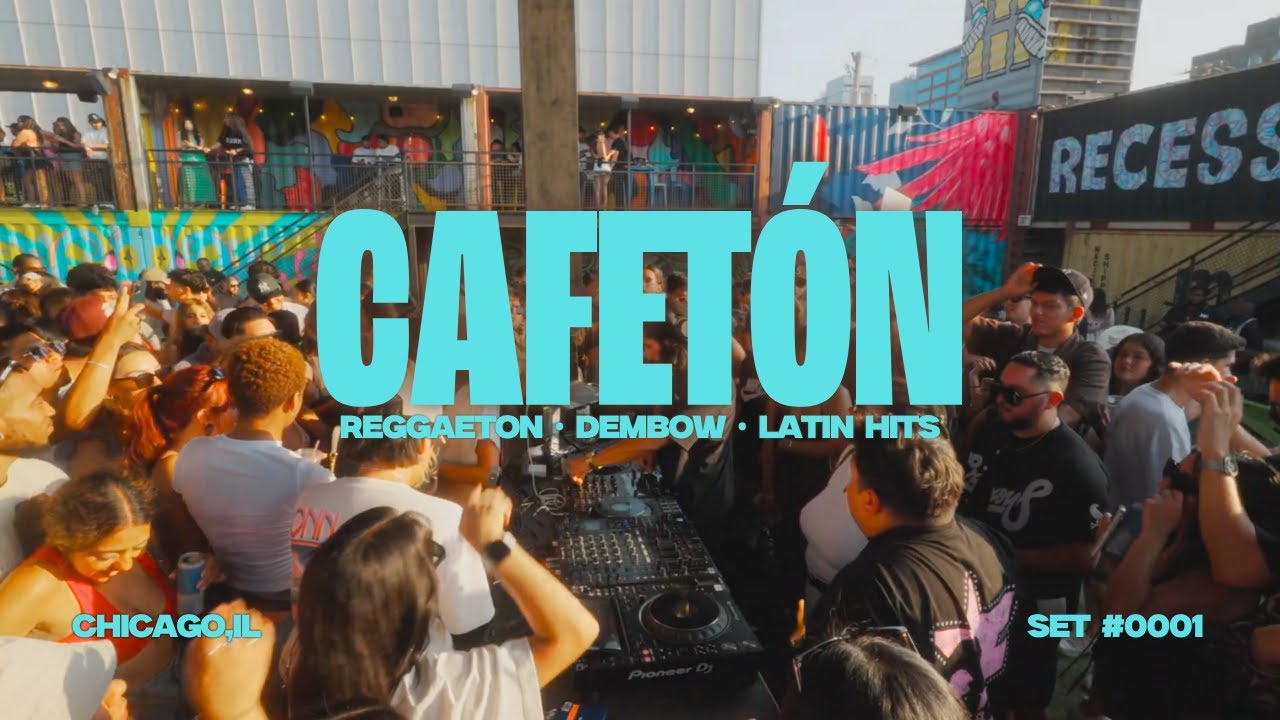Reggaeton, Dembow & Latin Vibes | Cafetón Chicago Live DJ Mix 2025 | DJ ...