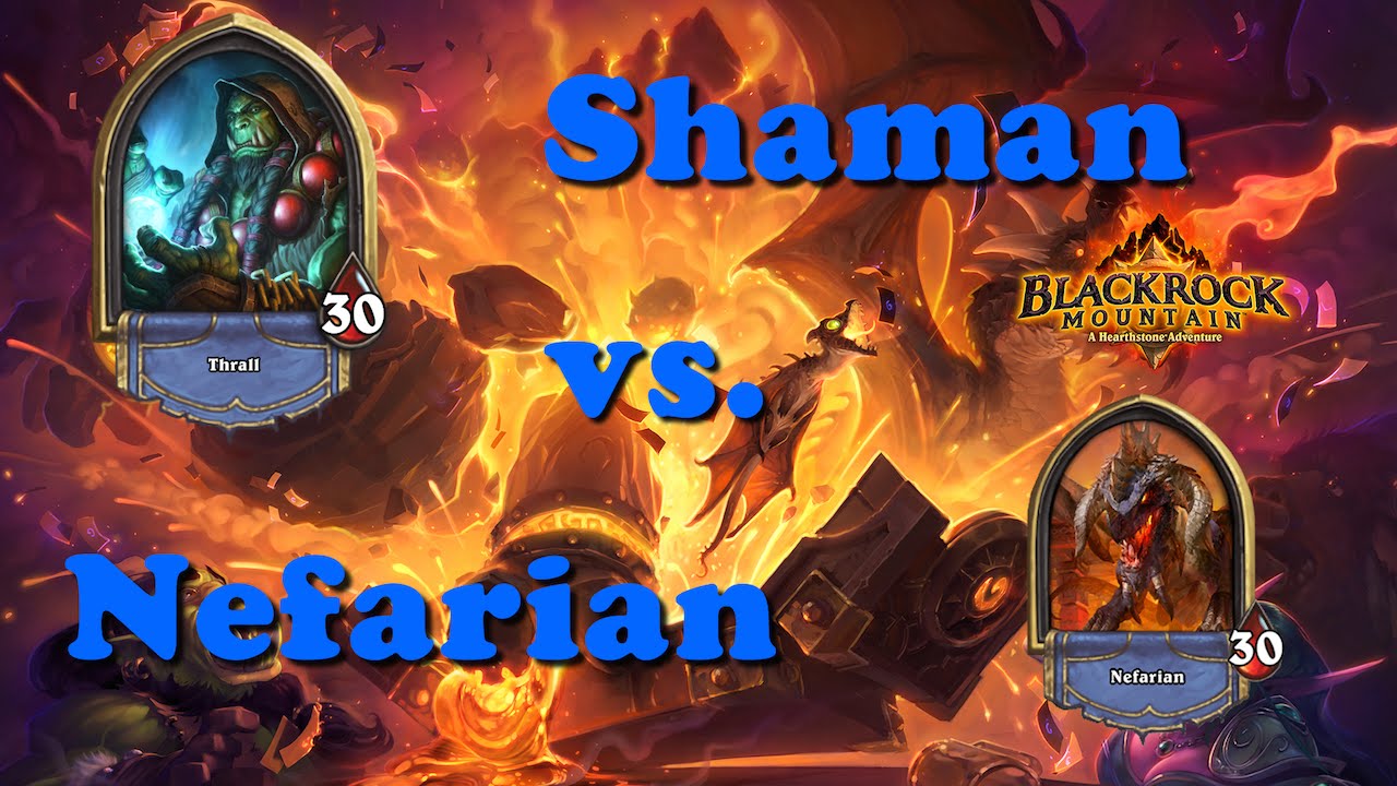 Basic Shaman vs Nefarian: (Blackwing Lair) Hearthstone - YouTube