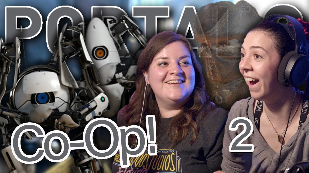 DID WE ACCIDENTALLY PLAY TWO GAMES AT ONCE?! | Portal 2 Co-Op | Blind ...