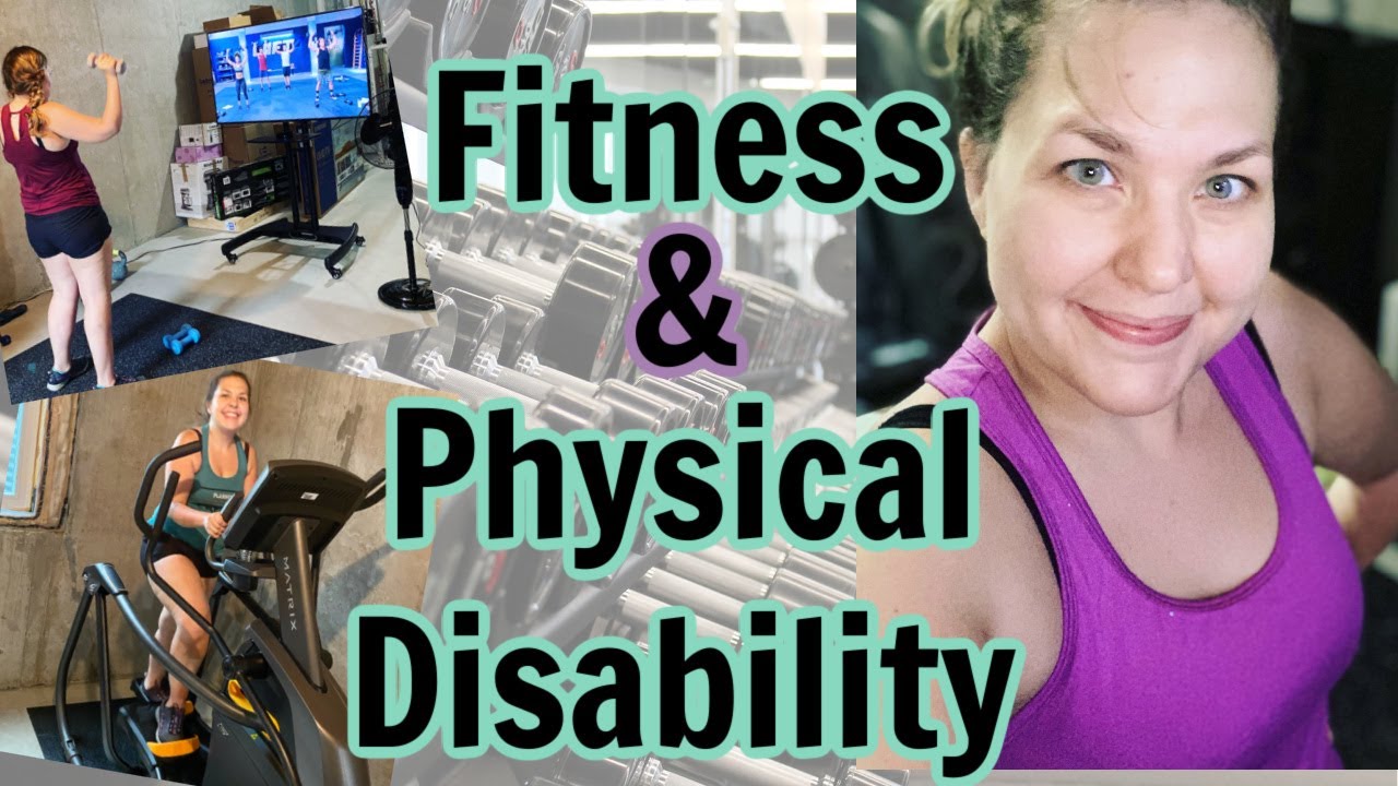 Working Out With A Disability | 4 Tips For Physically Disabled Who Want ...