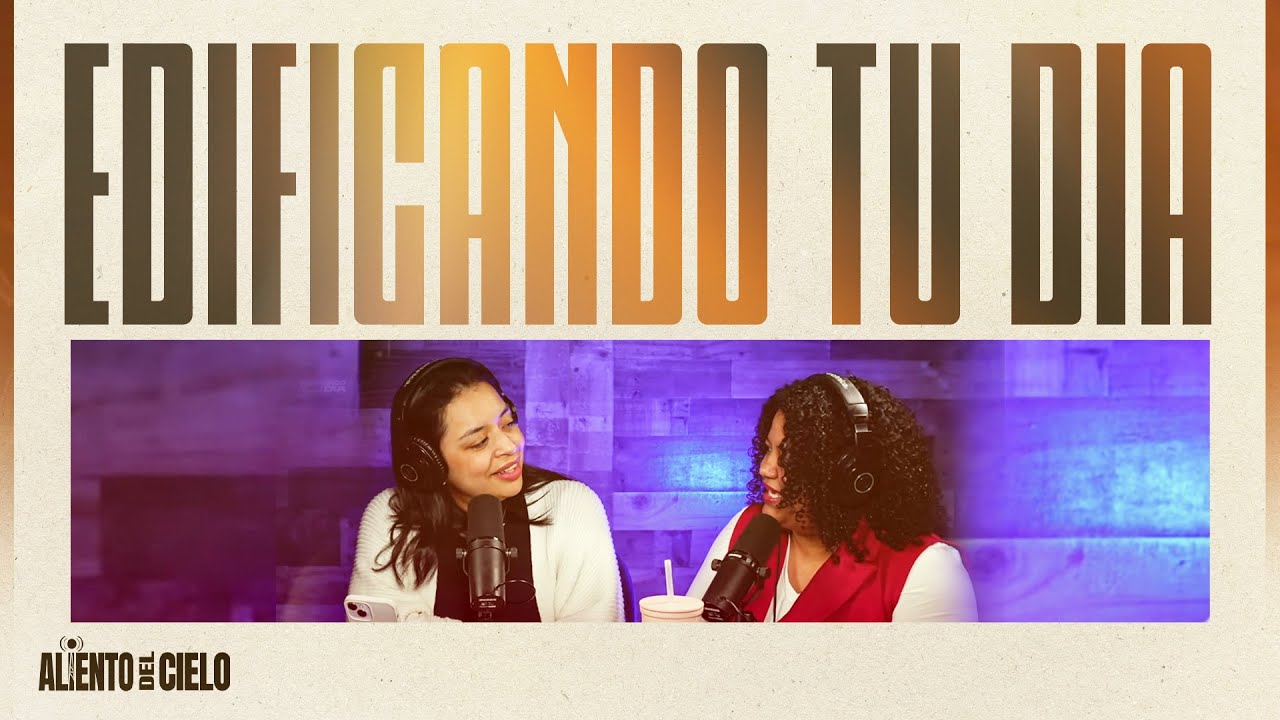 Edificando Tu Dia - YouTube