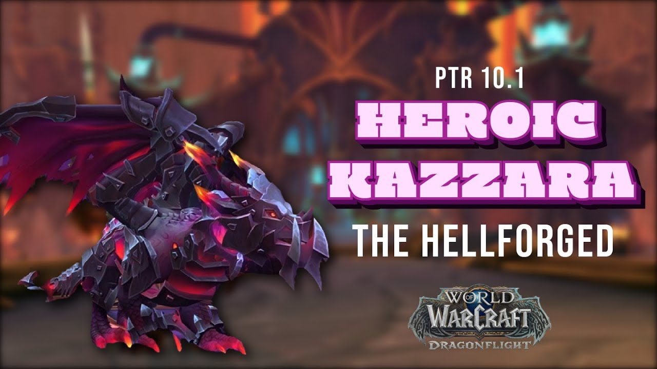 Raid Testing Heroic Kazzara on 10.1 PTR in Abberus, the Shadowed ...