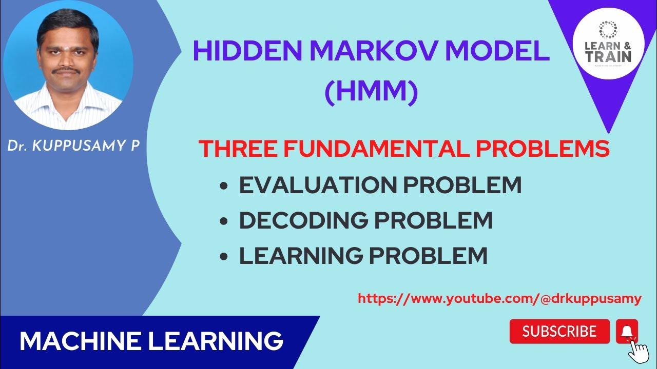 110 Three Fundamental Problems in Hidden Markov Model(HMM) - YouTube