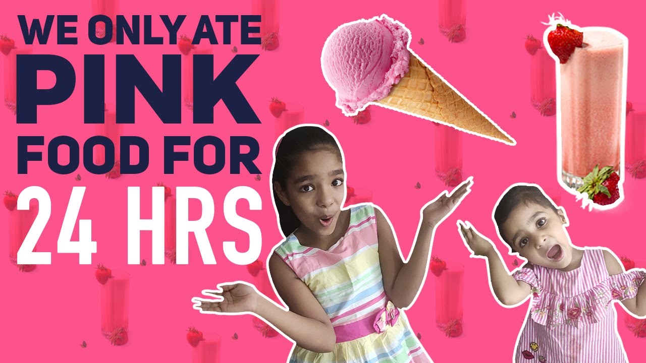 Eating PINK food for 24 hours challenge I Colour Food For 24 Hours Food ...