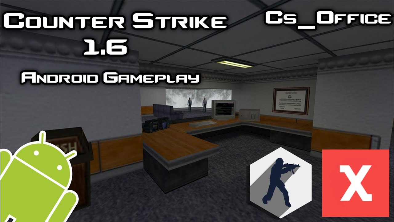 Counter Strike 1.6 Cs_Office Gameplay Android - YouTube