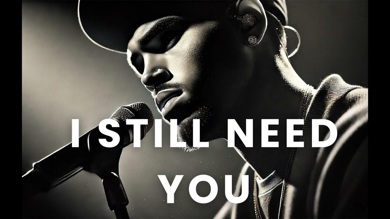 chris-brown-i-still-need-you-official-audio-youtube