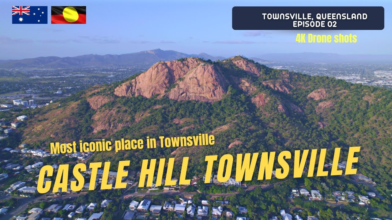 Castle Hill, Townsville 4K | Vlog series| Top Places to visit in ...