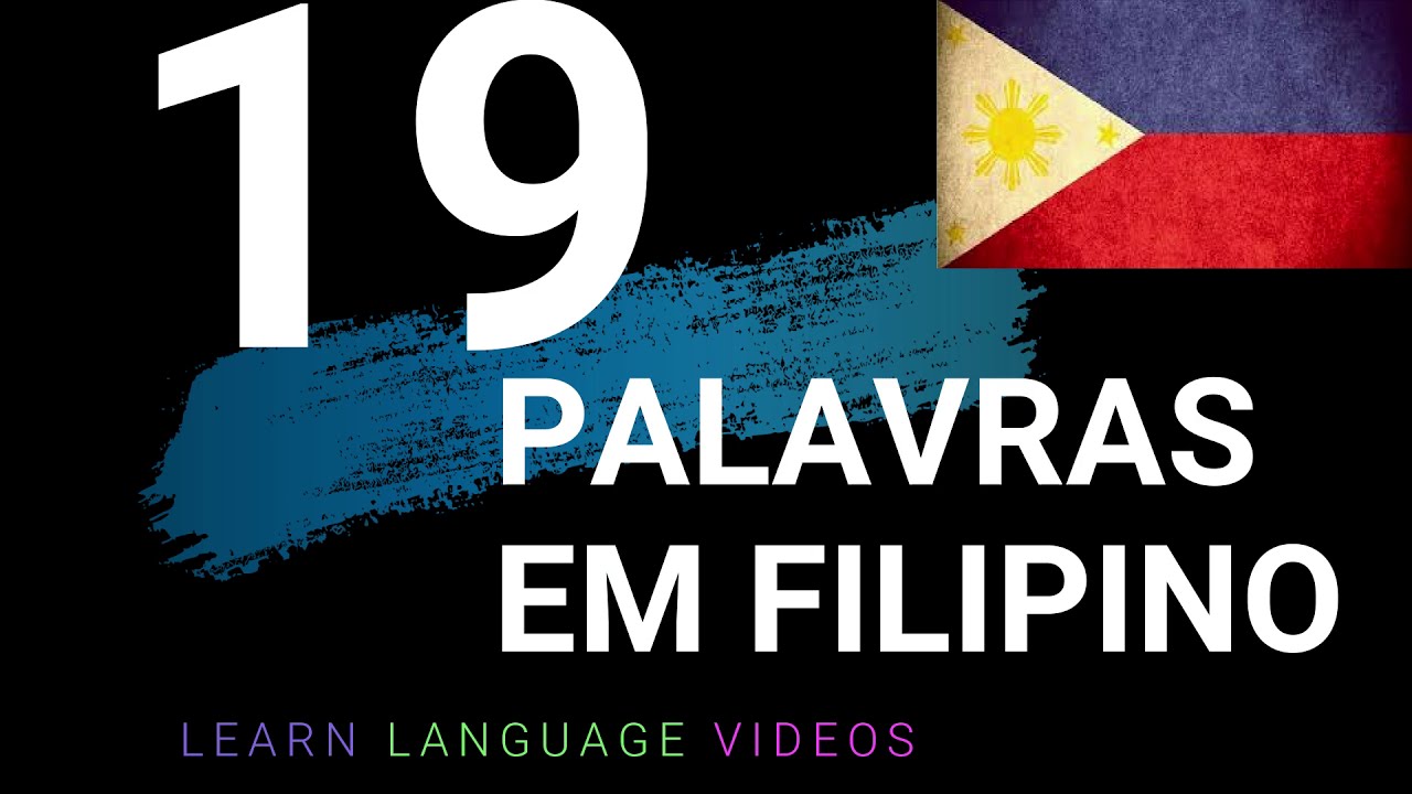 19 palavras em filipino | (FILIPINO - PORTUGUES) | Vocabulário da ...