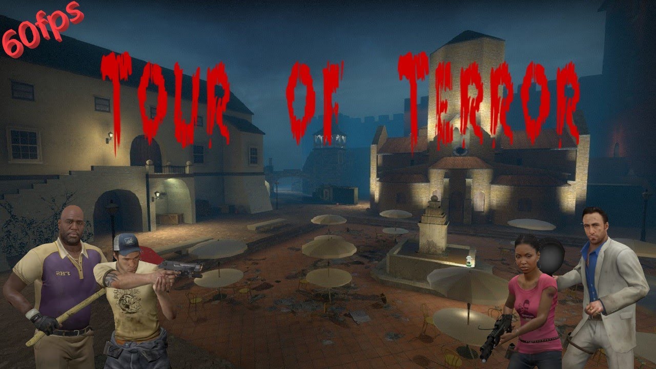 Tour of Terror | Left 4 Dead 2 custom map (HD, 60fps) - YouTube