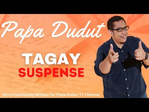 TAGAY | KURT | PAPA DUDUT STORIES HORROR