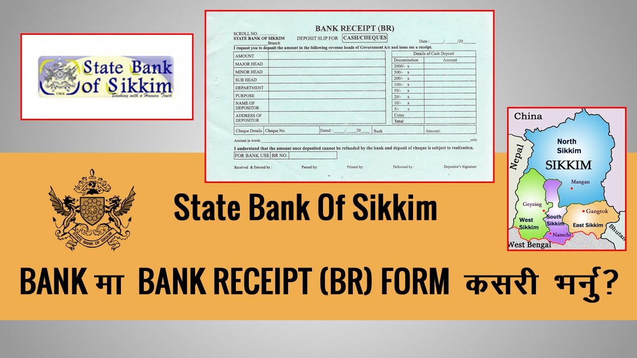 How to fill up Bank Receipt (BR) in State Bank Of Sikkim I Receipt (BR ...