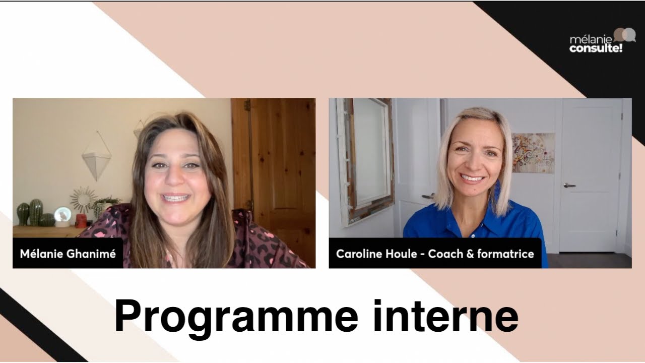 #91 | Mélanie consulte! | Caroline Houle - Programme interne - YouTube