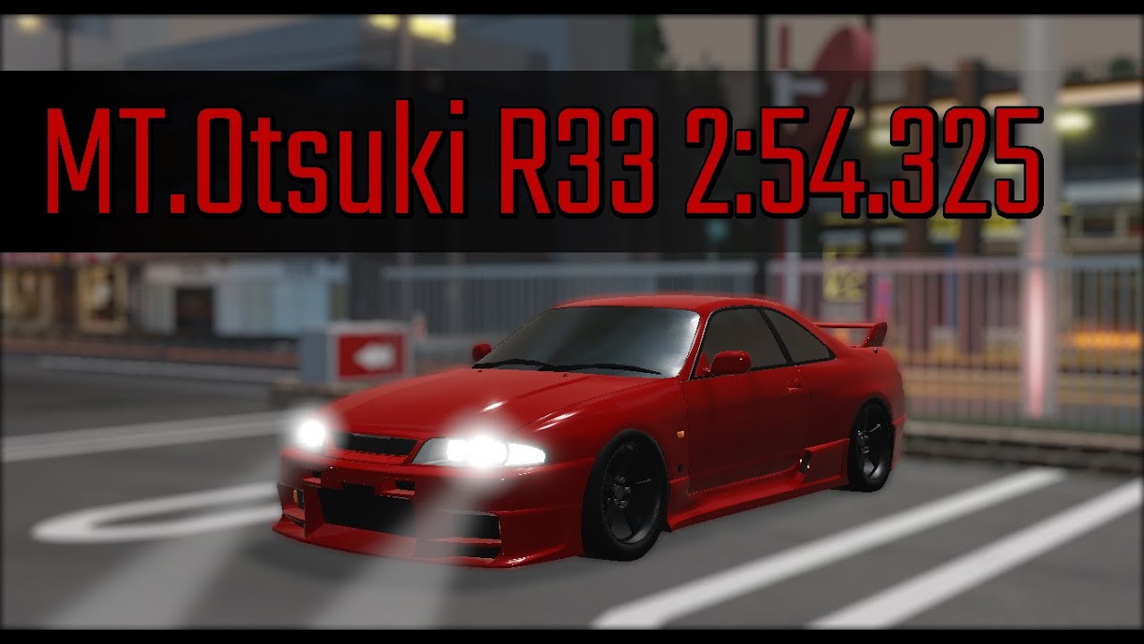 R33 2:54.325 Mt.Otsuki | Midnight Racing:Tokyo - YouTube