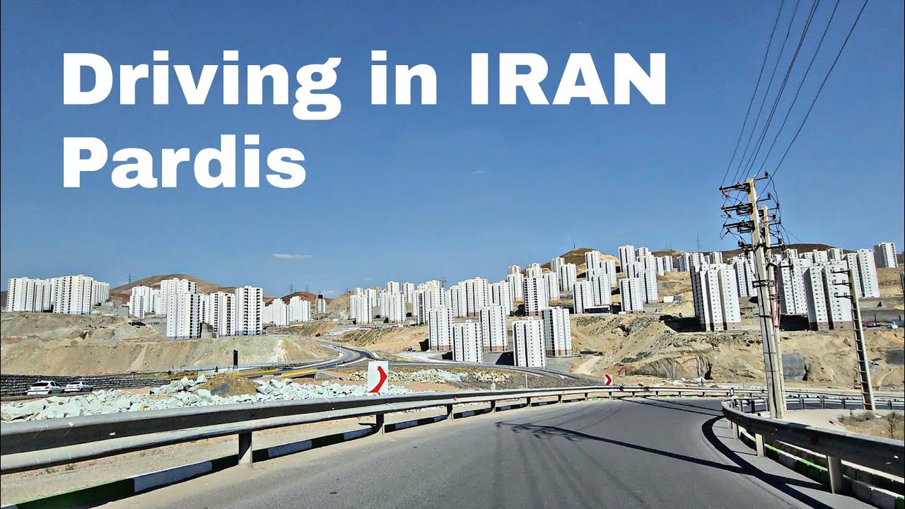 driving in iran | pardis new town | tehran in iran - YouTube