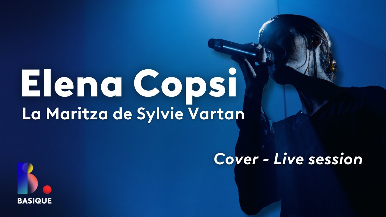 ELENA COPSI - "La Maritza" Sylvie Vartan Cover - YouTube