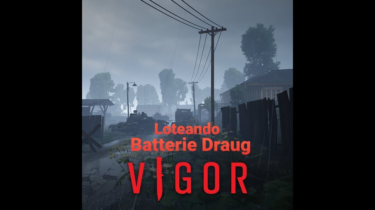 VIGOR - Loteando Batterie Draug - YouTube