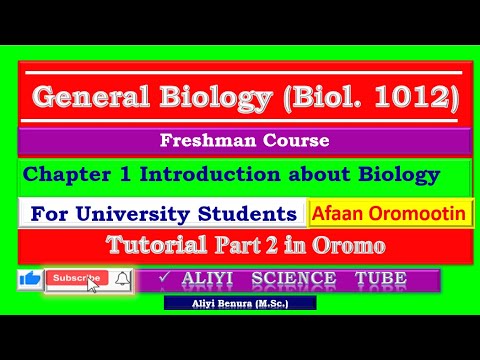 General Biology Freshman Course Unit 1 Tutorial Part 2 in Afan Oromo ...