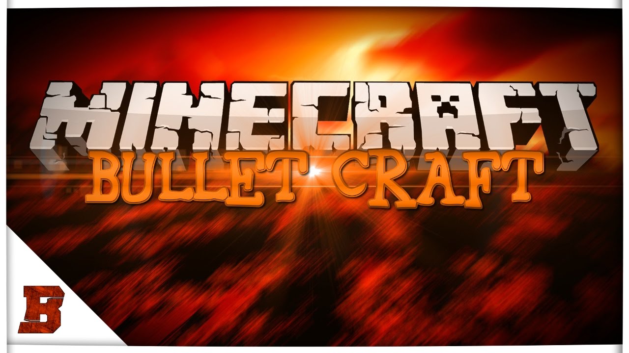 Minecraft: Bullet Craft REBOOT! Episode 1! - YouTube