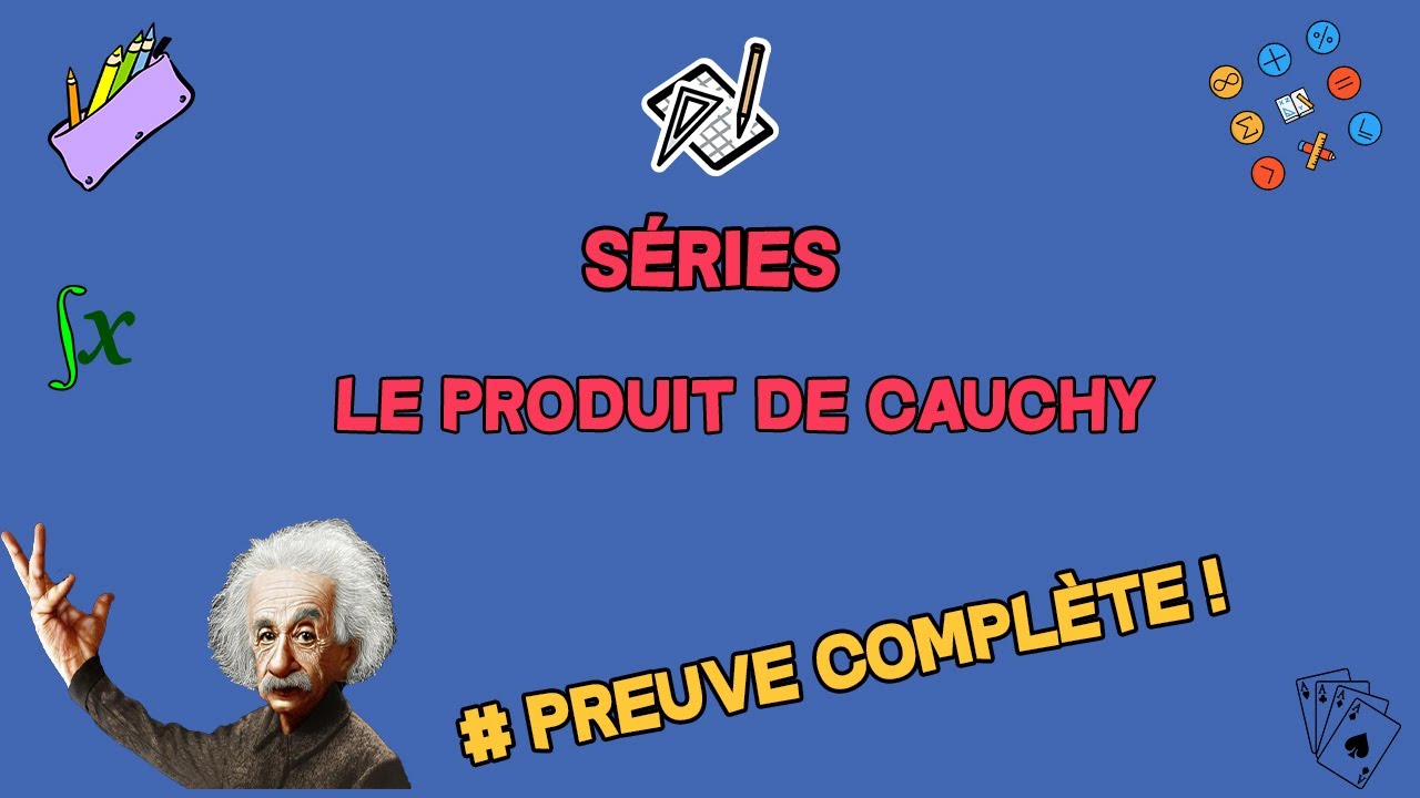 SÉRIES | LE PRODUIT DE CAUCHY - YouTube