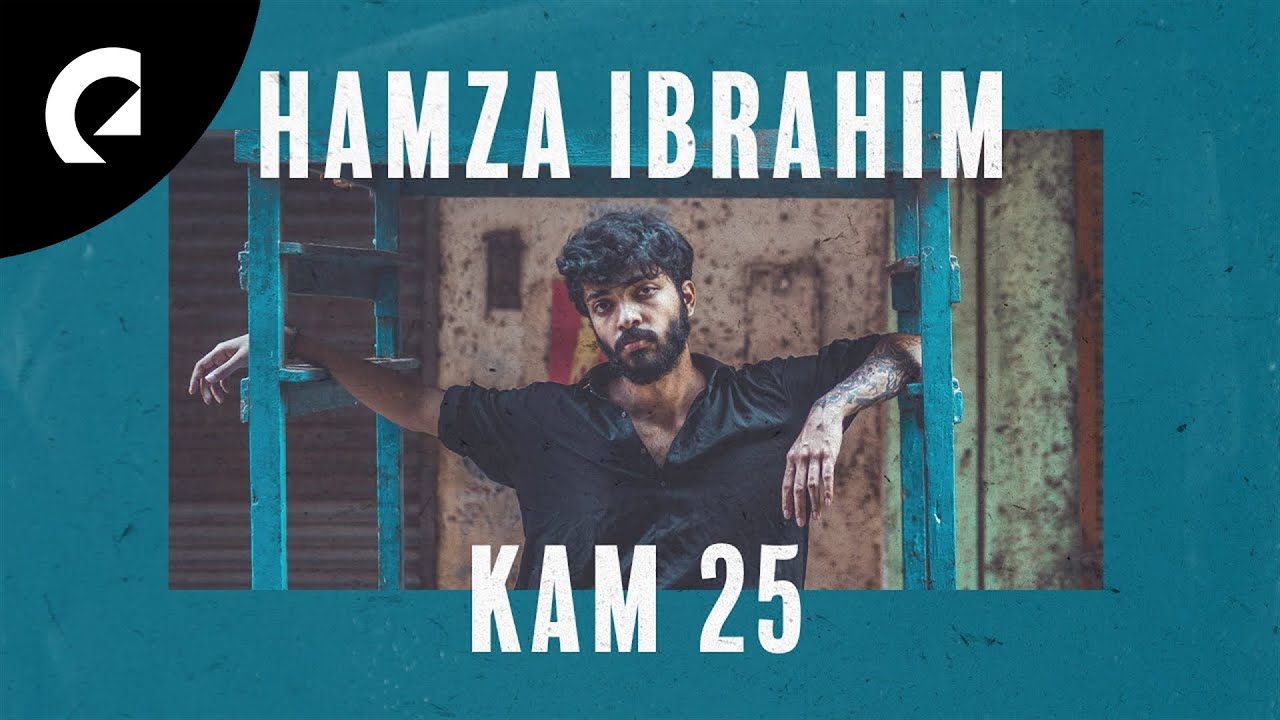 Hamza Ibrahim - Kam 25: 1 Hour of selected songs by Hamza Ibrahim - YouTube