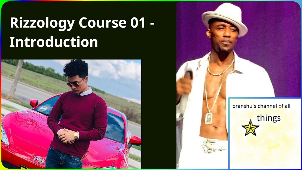 Rizzology course 01 - Introduction to the class - YouTube