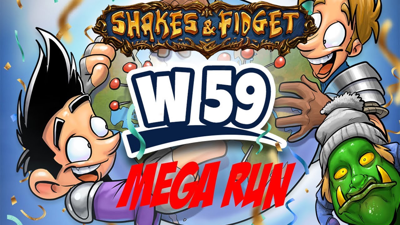 MEGA LEFENDARY RUN - Shakes and fidget*??* - YouTube