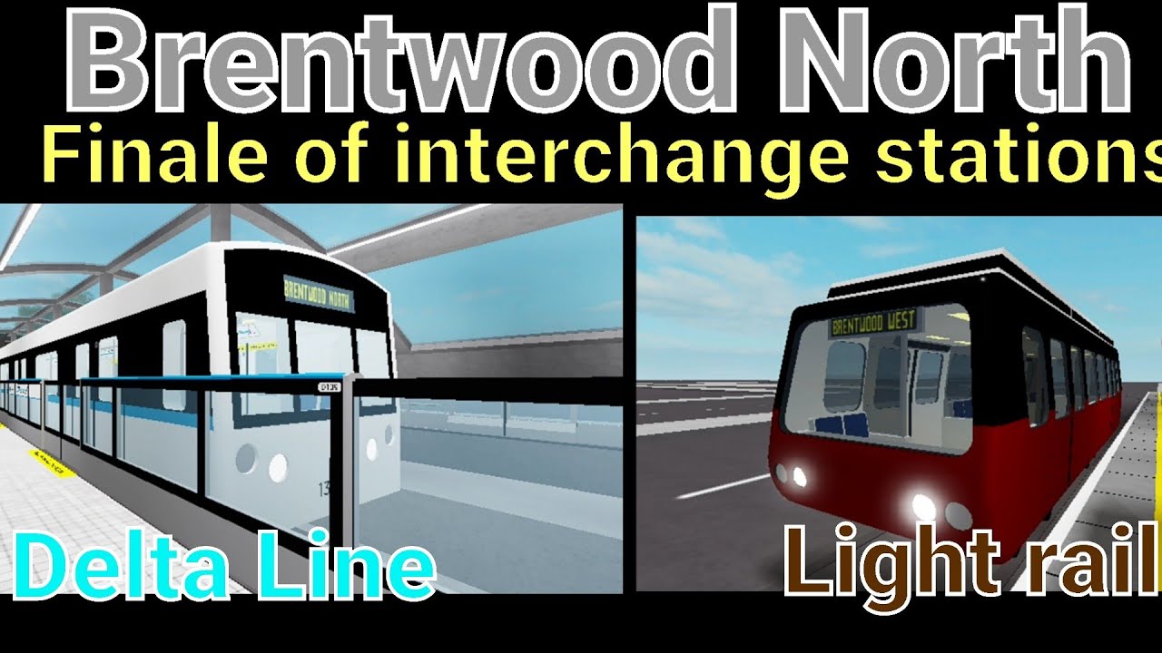 [Finale of interchange stations] Brentwood North {Delta line and light ...