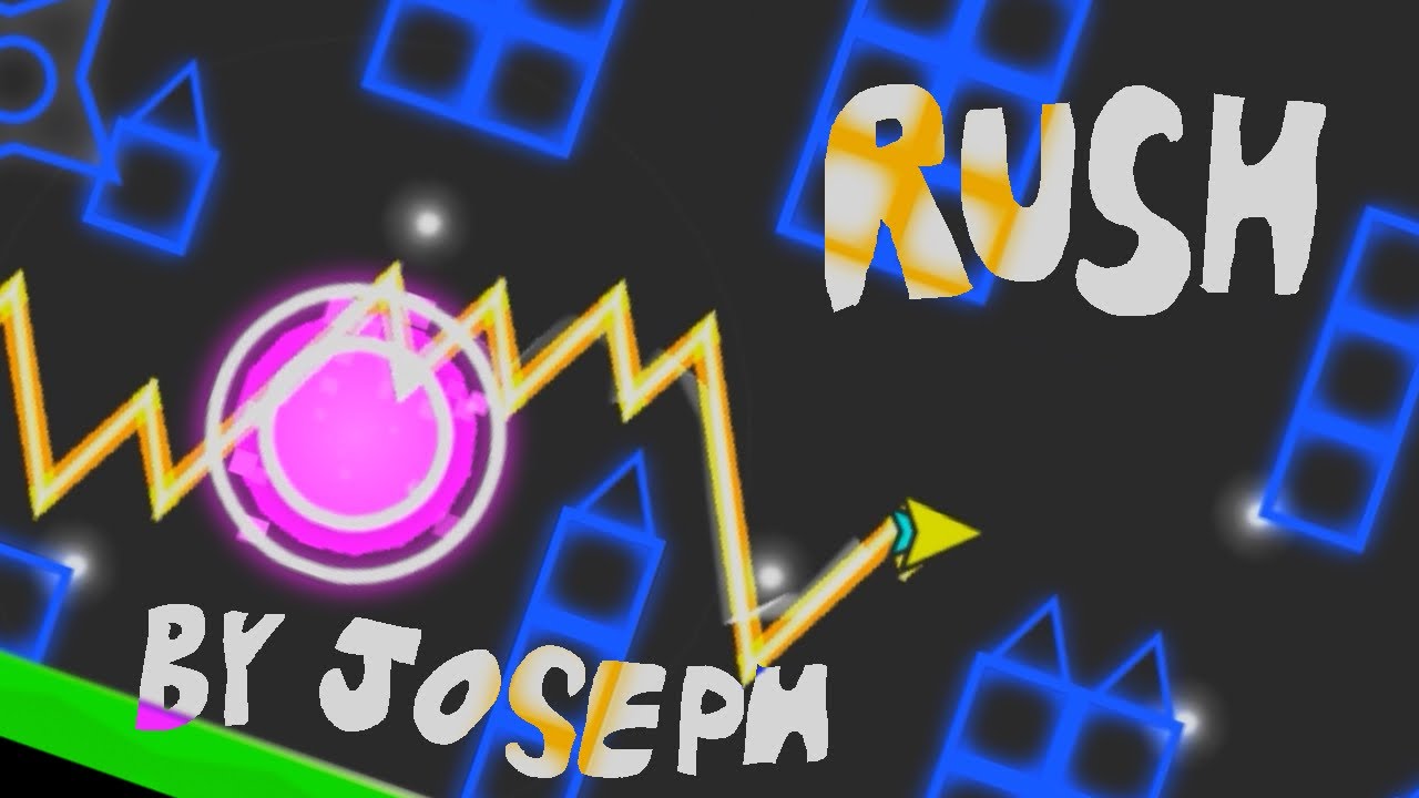 GD “RUSH” (extreme demon) 100% by Joseph - YouTube