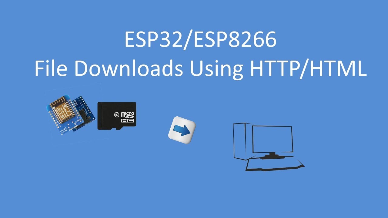 Tech Note 085 Downloading Files From An Esp32esp8266 Youtube