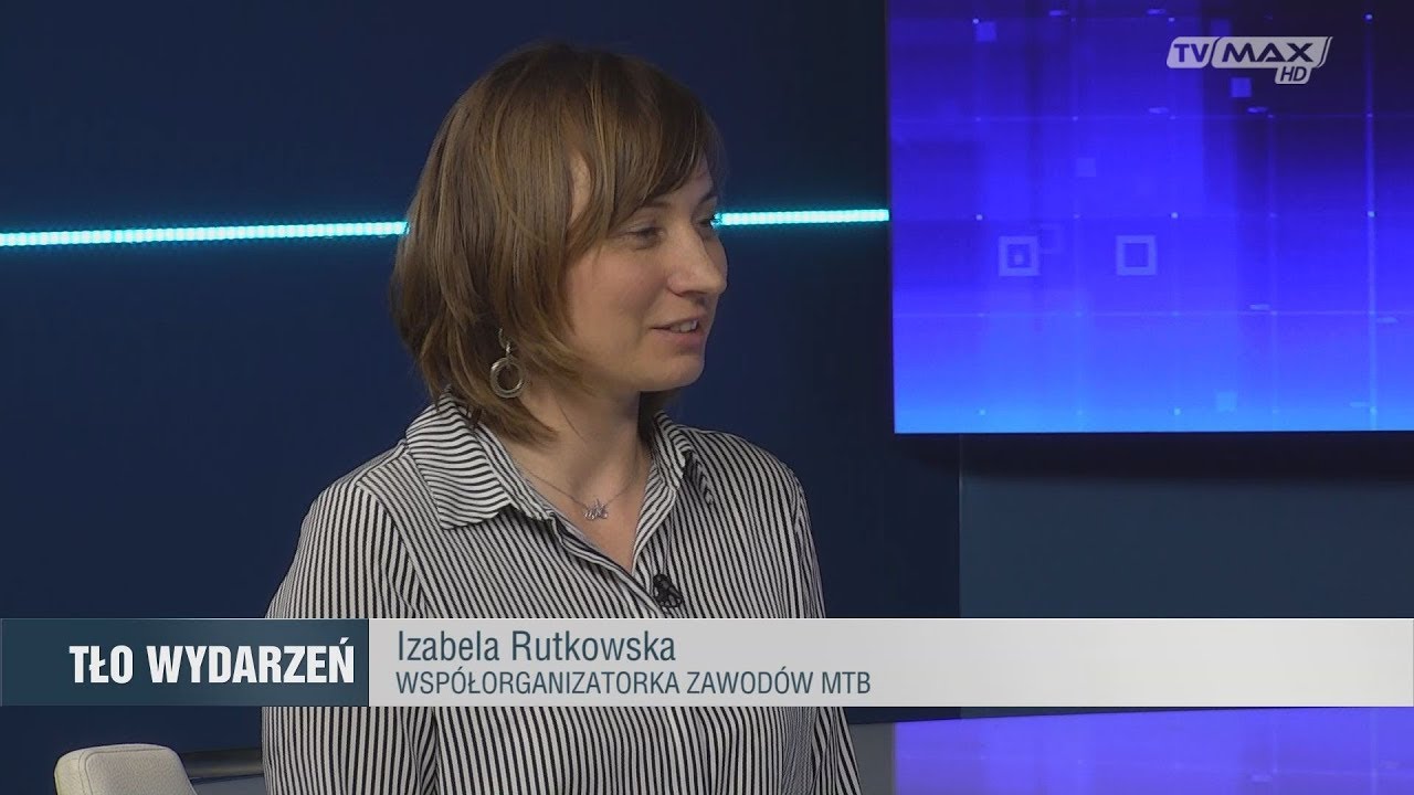 Tło Wydarzeń - 2019.05.17 - Izabela Rutkowska - YouTube