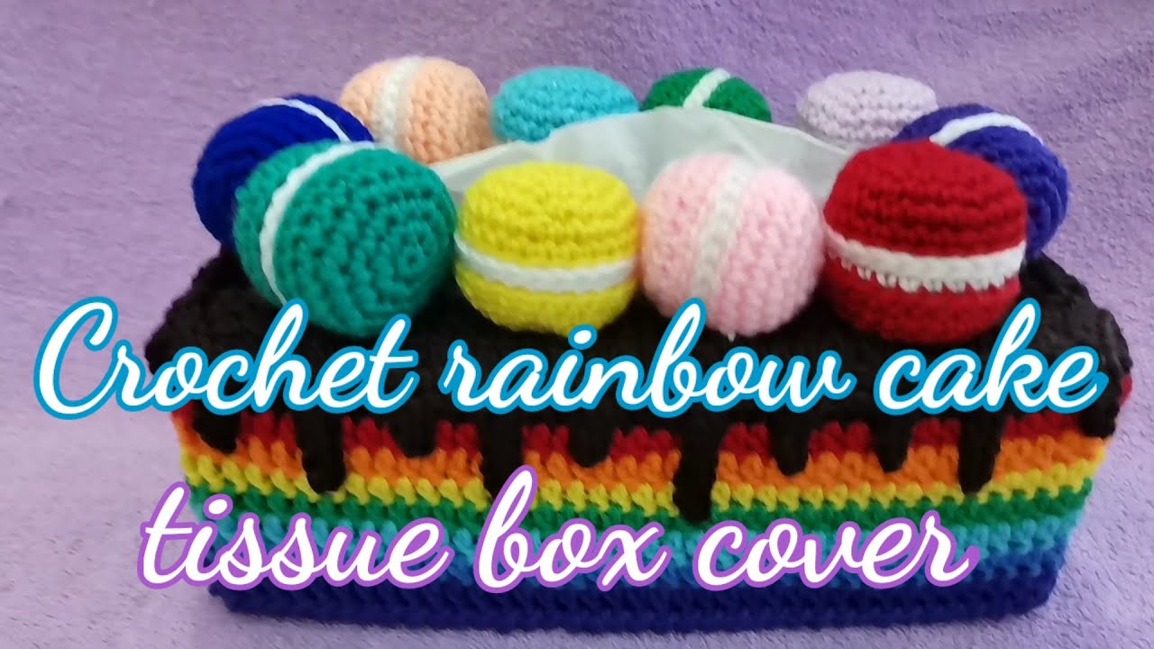 How to crochet rainbow cake tissue box cover - YouTube