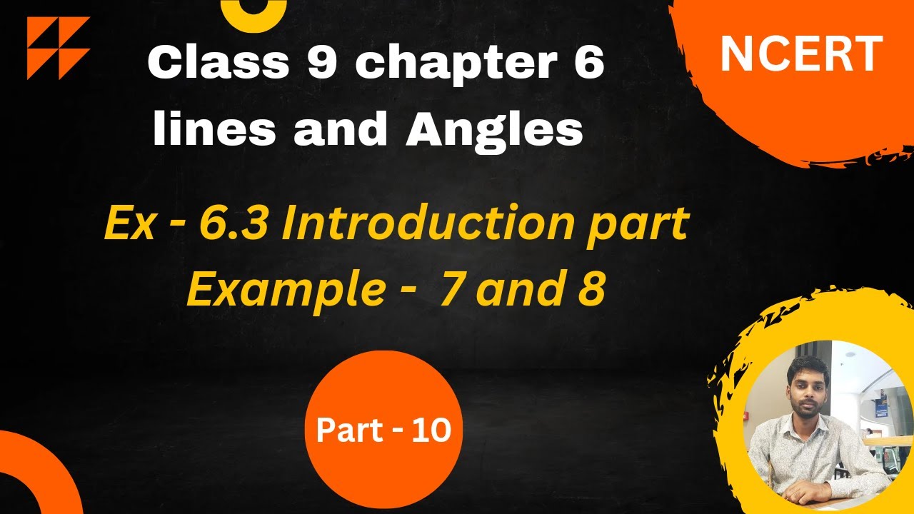 Class 9 ncert | lines and angles chapter 6 | example 7 and 8 | part 10 - YouTube