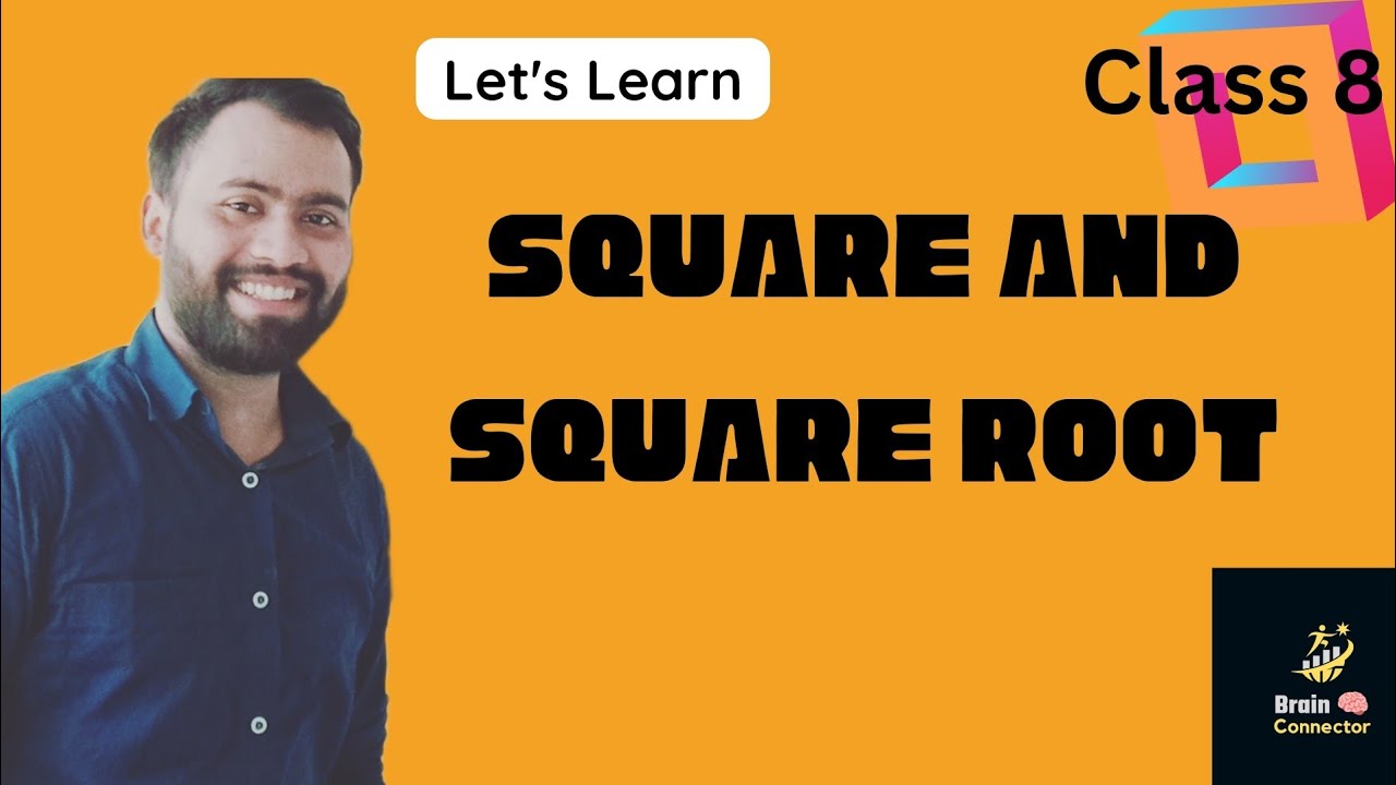 "Square and Square Root Concepts Explained : Mastering Class 8 Maths ...