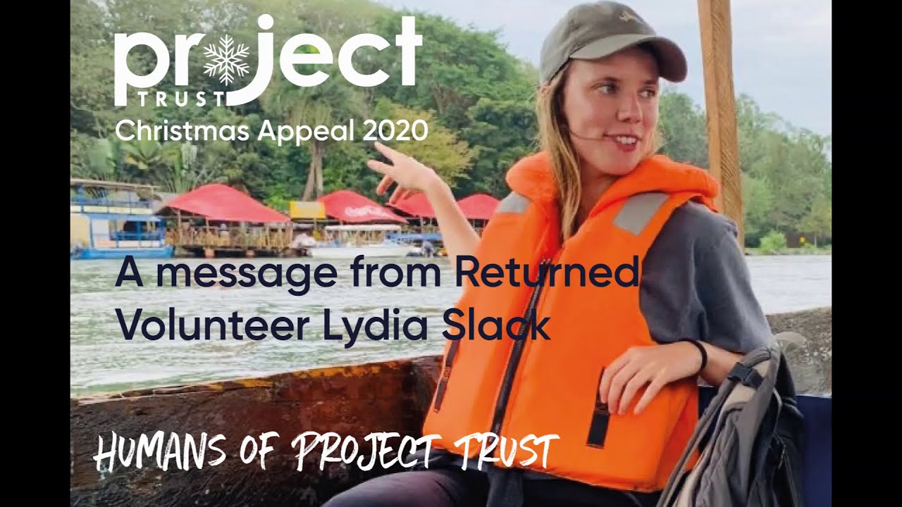 Day 4 Christmas Appeal 2020 - Humans of Project Trust - Lydia Slack ...