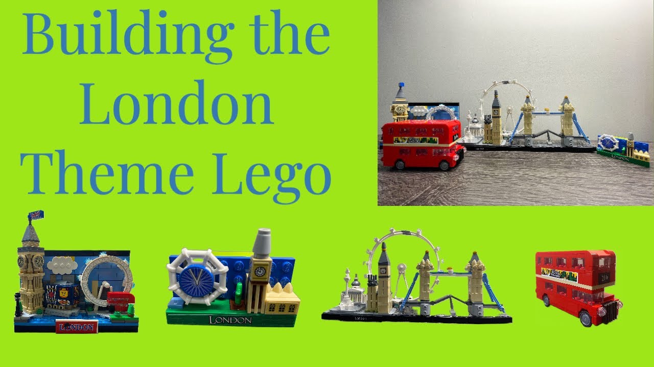 Building The London Theme Lego | Lego Architecture Series And Creator ...