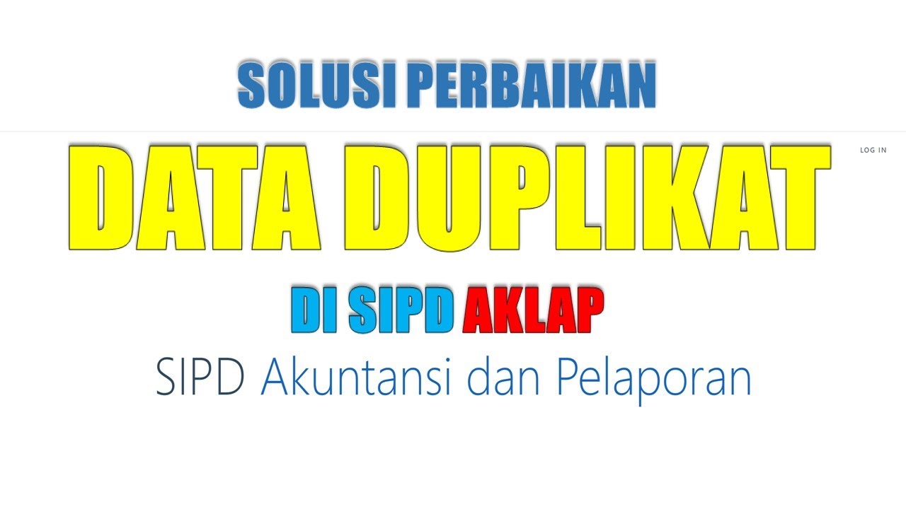 Perbaikan Data Duplikat | Cek Selisih SPJ dengan LRA #by SIPD AKLAP ...