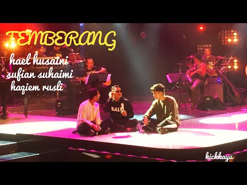 TEMBERANG duet Hael Husaini | Sufian Suhaimi | Haqiem Rusli KONSERT MINGGU INI