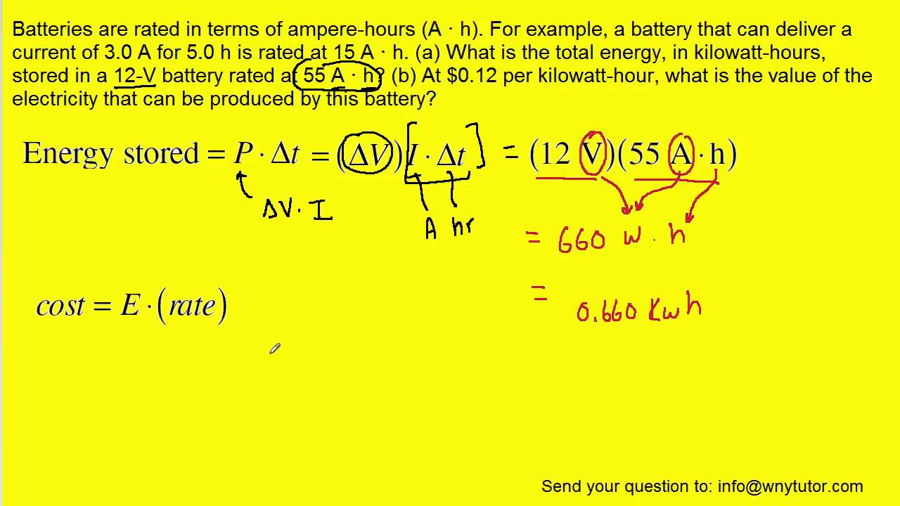 Batteries Are Rated In Terms Of Ampere hours A H For Example A