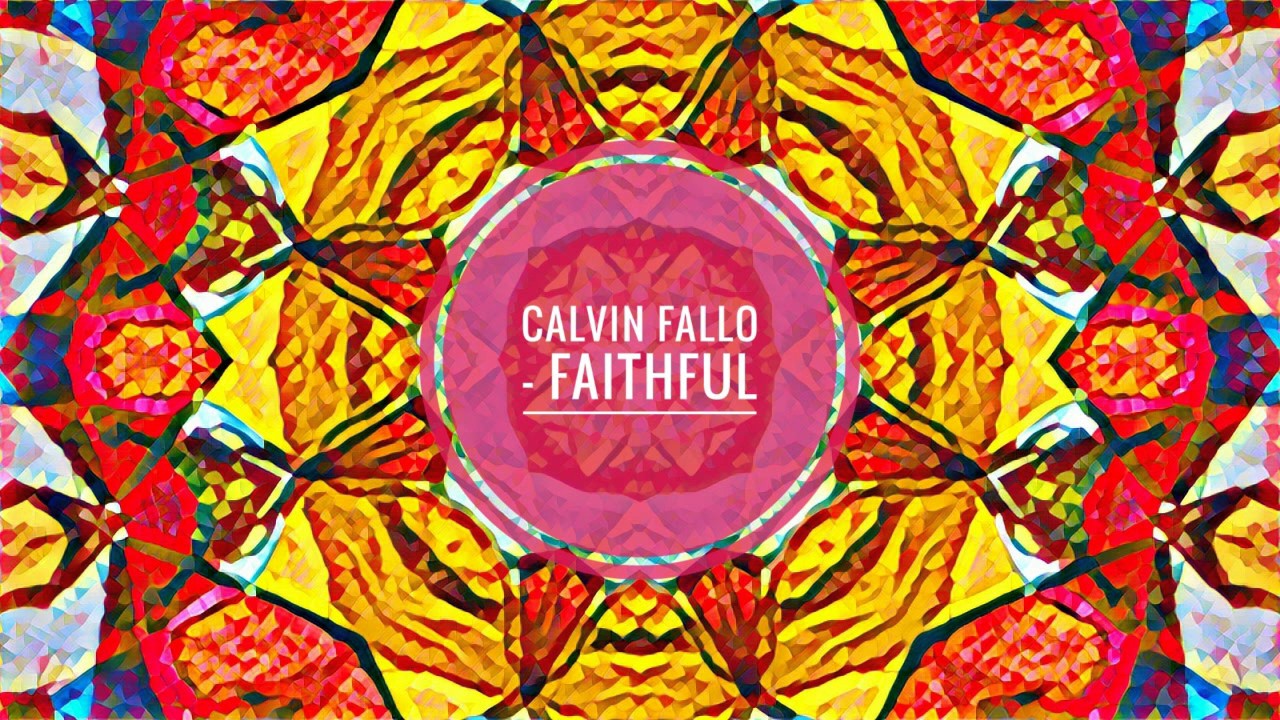 Calvin Fallo - Faithful - YouTube