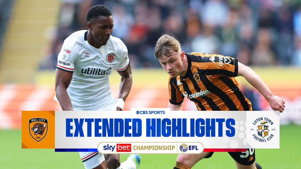 Hull City vs. Luton Town: Extended Highlights | EFL Championship | CBS ...