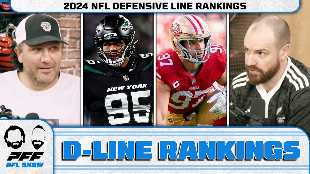 2024 NFL Defensive Line Rankings | PFF NFL Show - YouTube