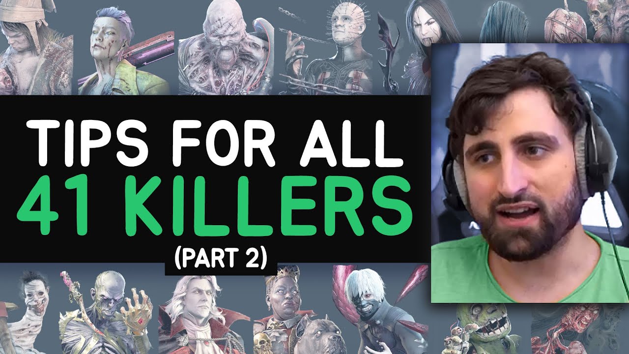 Guide & Tips for All 41 Killers in DBD (follow-up video) - YouTube